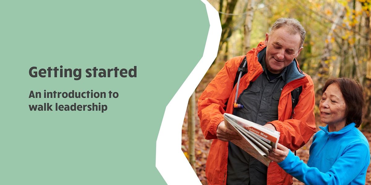 Getting Started: an introduction to walk leadership at Online on 11th ...