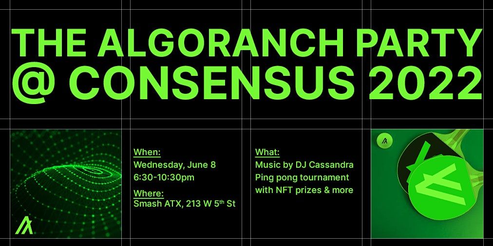 The AlgoRanch Party @ Consensus 2022 at Smash ATX, Austin on 8th June, 2022