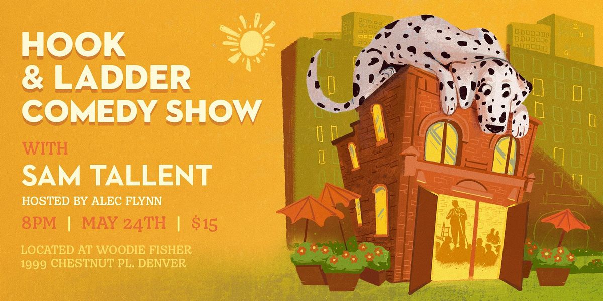 Hook & Ladder Comedy Show at Woodie Fisher | Woodie Fisher Kitchen ...