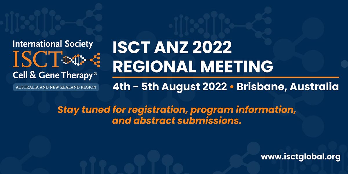 ISCT ANZ 2022 Regional Meeting at Brisbane Convention & Exhibition ...