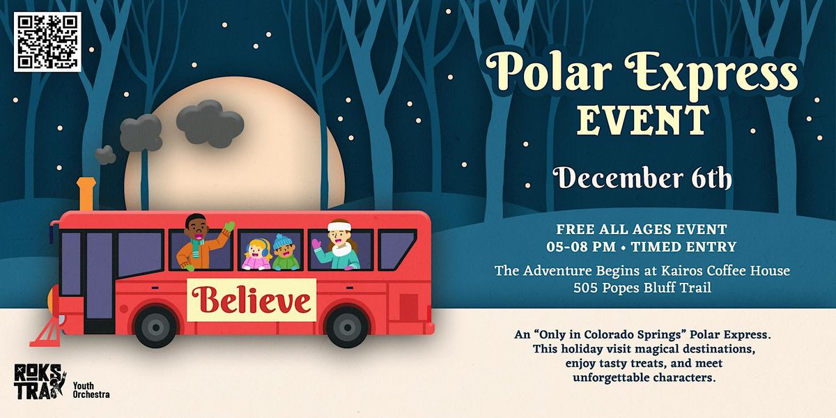 Polar Express at Kairos Coffee House, Colorado Springs on 6th December ...