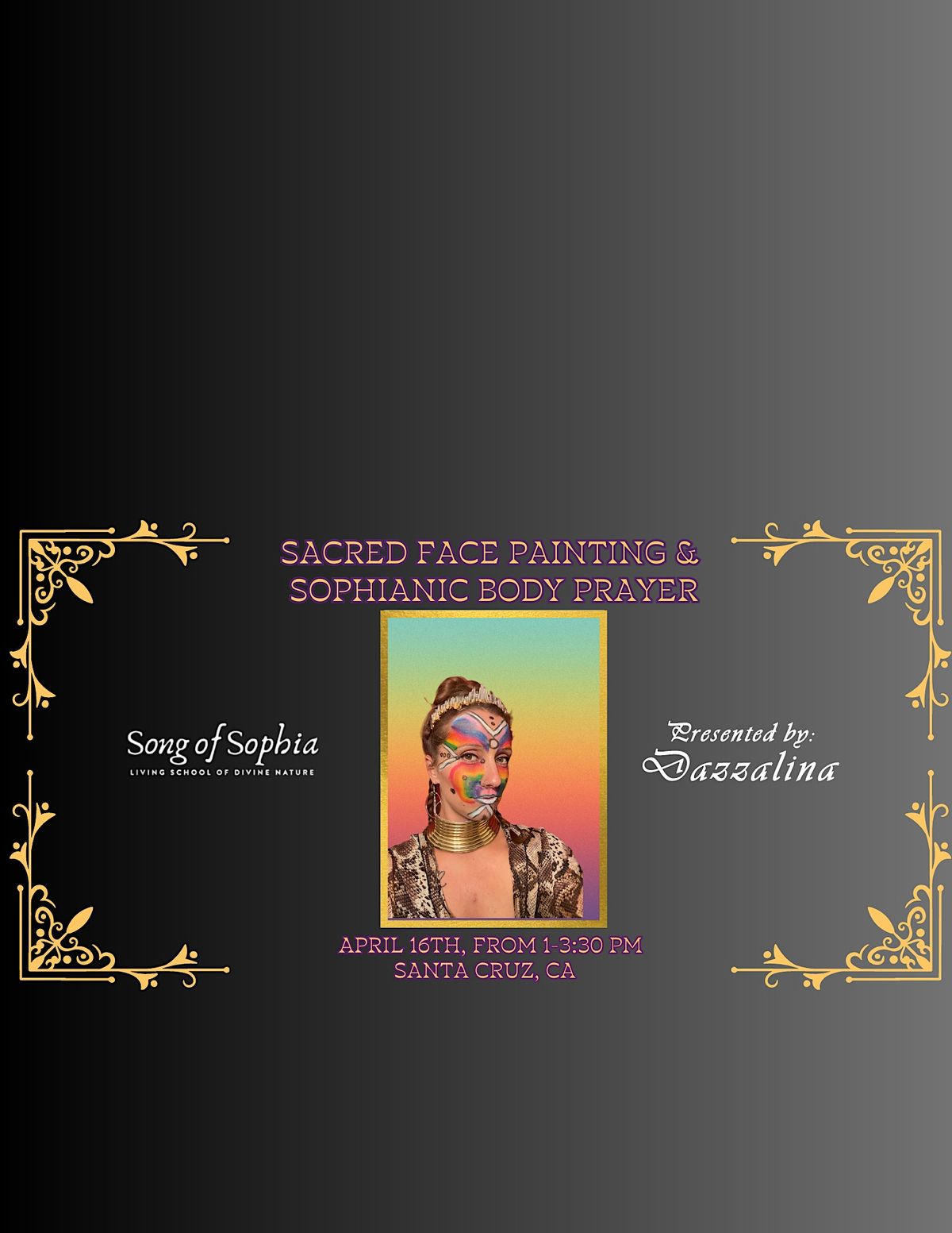 Sacred Face Painting with Sophianic Body Prayer at Dazzy's House, Santa ...