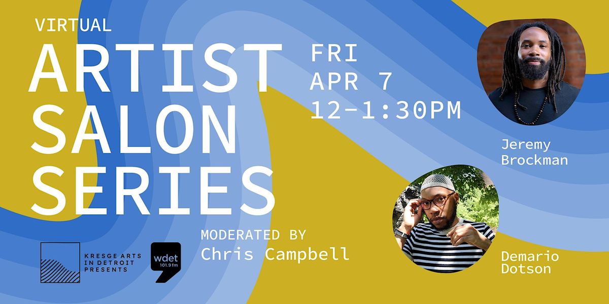 Virtual Artist Salon: Jeremy Brockman and Demario Dotson | Online ...