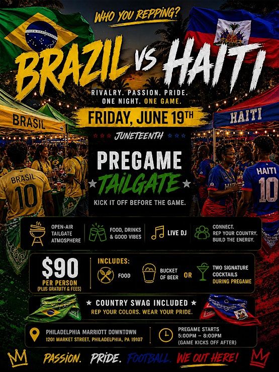 Soccer Tailgate - Brazil vs. Haiti at Philadelphia Marriott Downtown on ...