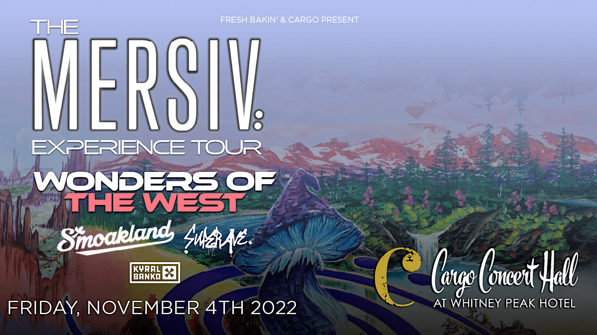 Mersiv at Cargo Concert Hall at Cargo : Whitney Peak Hotel, Reno on 4th ...