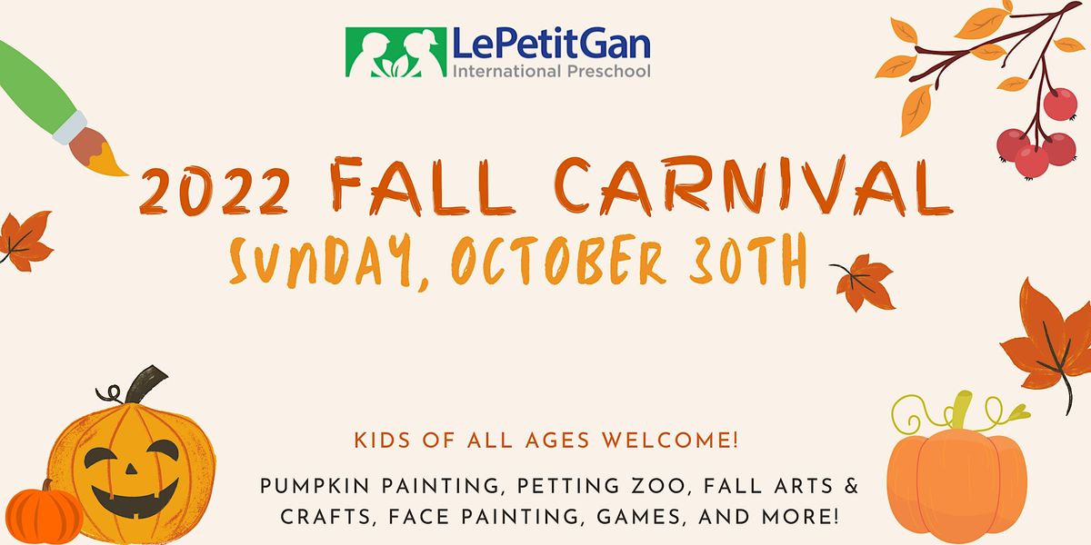 2022 Kids Fall Carnival at Le Petit Gan International Preschool - West ...