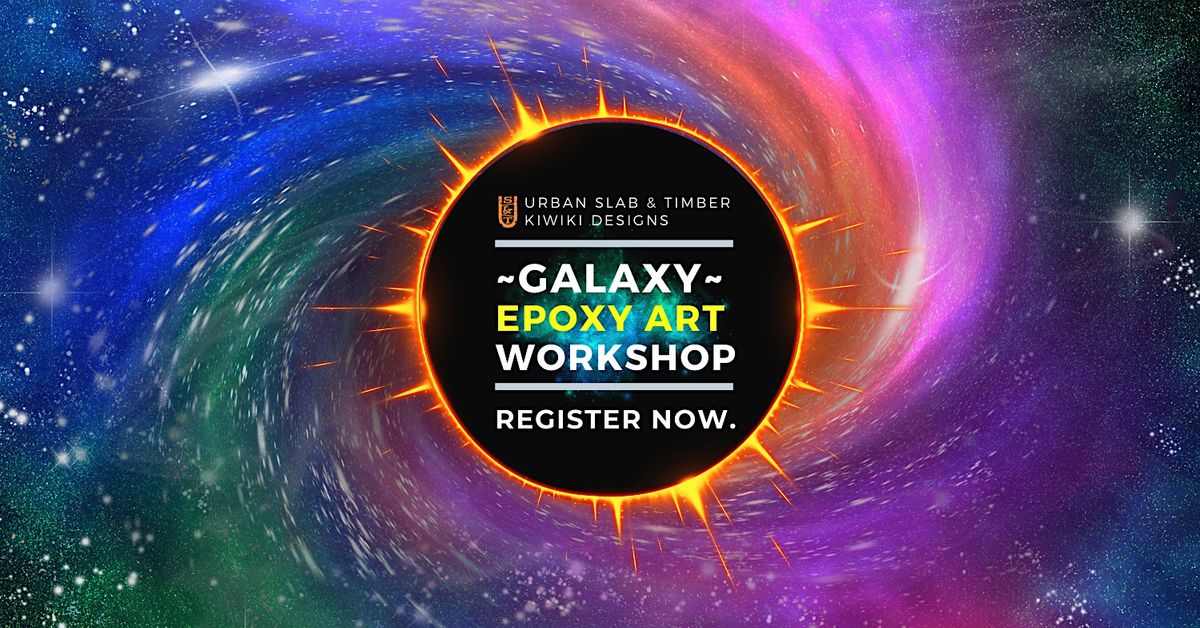 Live-edge ~Galaxy~ Epoxy Art Class at Urban Slab & Timber, Omaha on ...