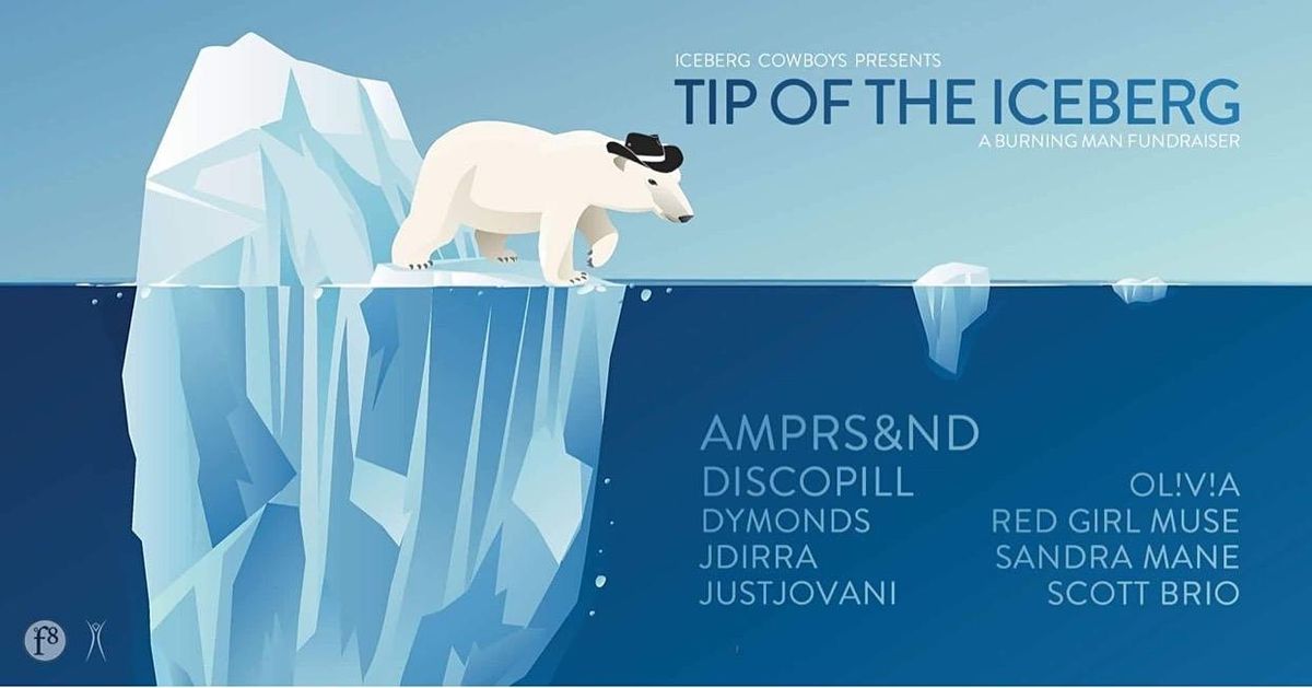 Iceberg Cowboys: Burning Man Fundraiser | F8, San Francisco, CA ...