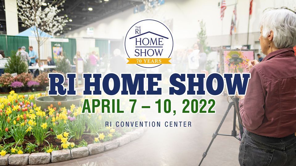 72nd Annual RI Home Show at Rhode Island Convention Center, Providence ...