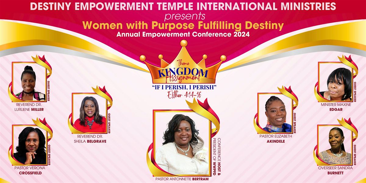 Women With Purpose Fulfilling Destiny Conference 2024 (Saturday ...