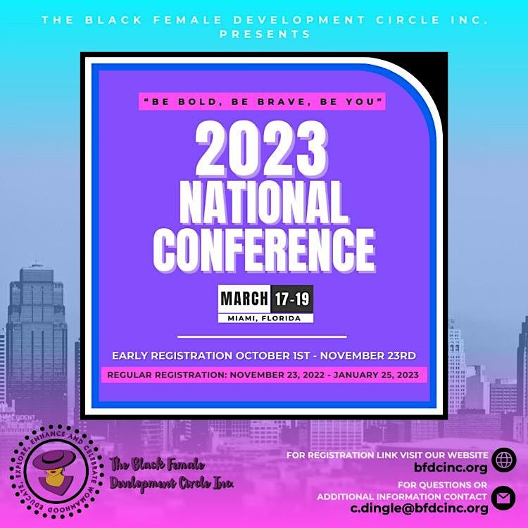 2023 National Conference “Be Bold, Be Brave , Be You”. at 1201 NW Le ...