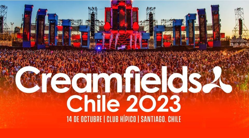 CREAMFIELDS CHILE 2023 | Club Hípico de Santiago | October 14, 2023