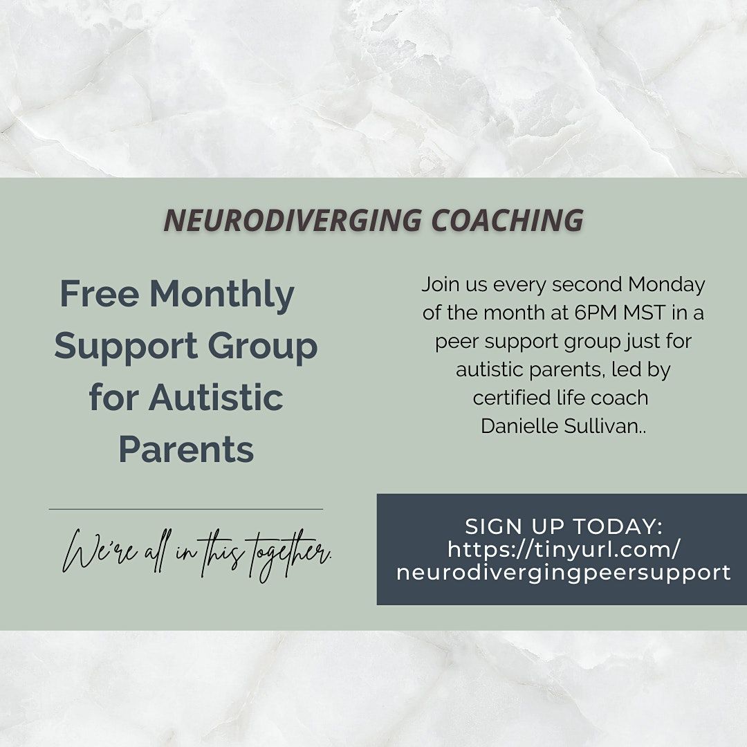 Autistic Parents Peer Support Group hosted by Neurodiverging Coaching ...