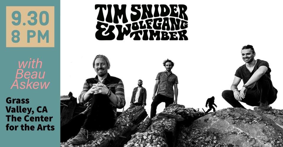 Tim Snider & Wolfgang Timber at The Center For the Arts | The Center ...