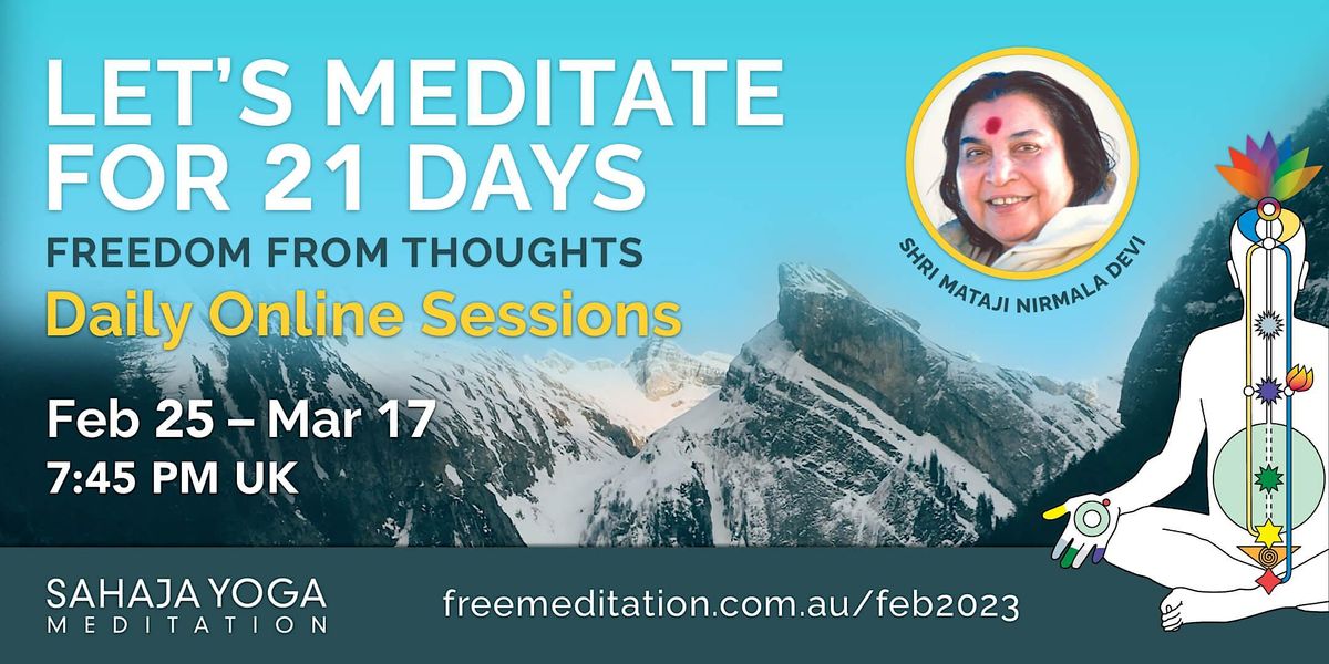 Freedom from thoughts in 21 days- 2023 Free Sahaja Yoga Meditation ...