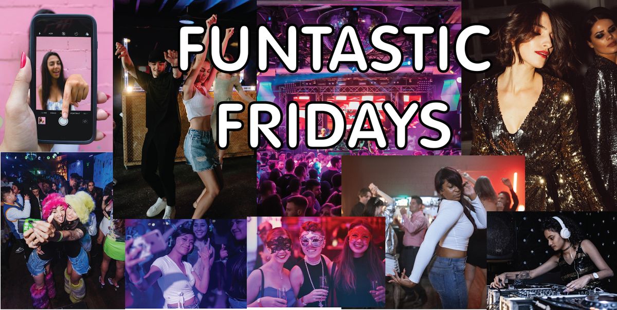 Funtastic Fridays at FAME Venue, San Francisco on 24th February, 2023