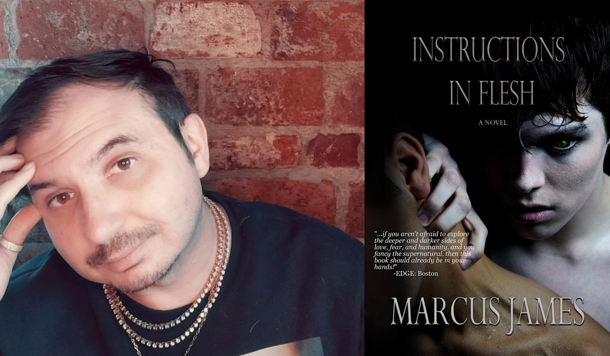 Marcus James, Instructions in Flesh - IN PERSON | Village Books and ...