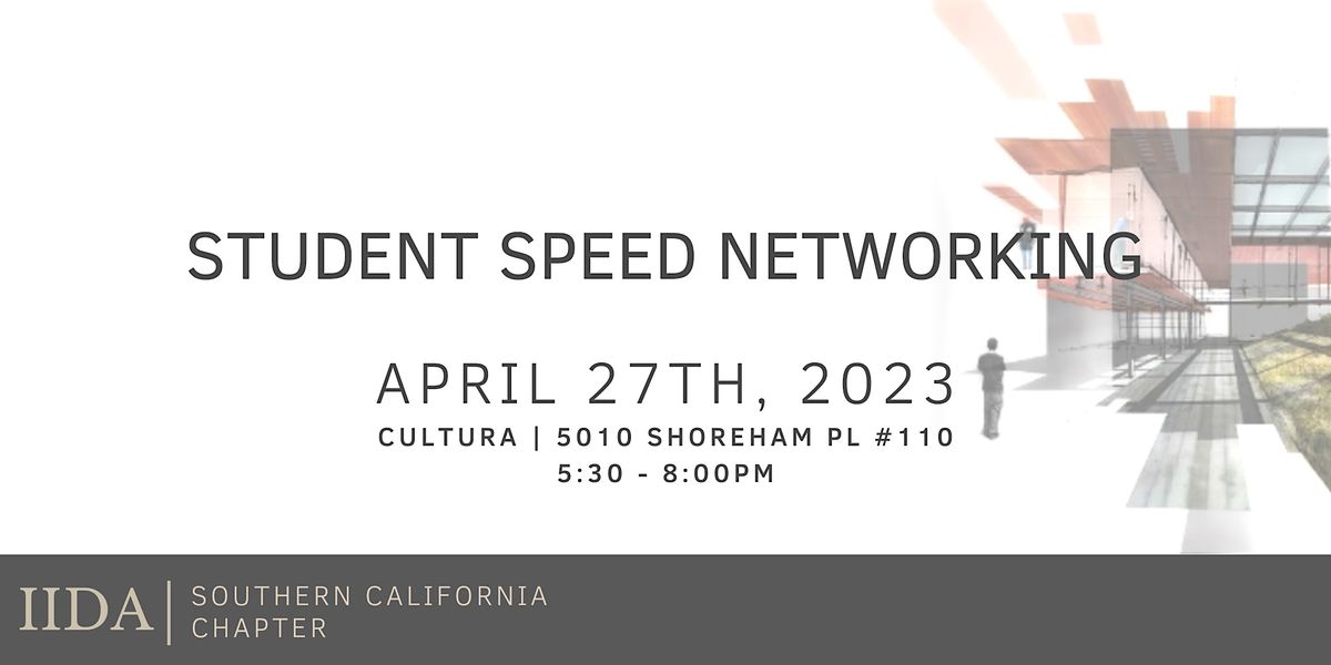 IIDA San Diego - Student Speed Networking at Cultura, San Diego on 27th ...