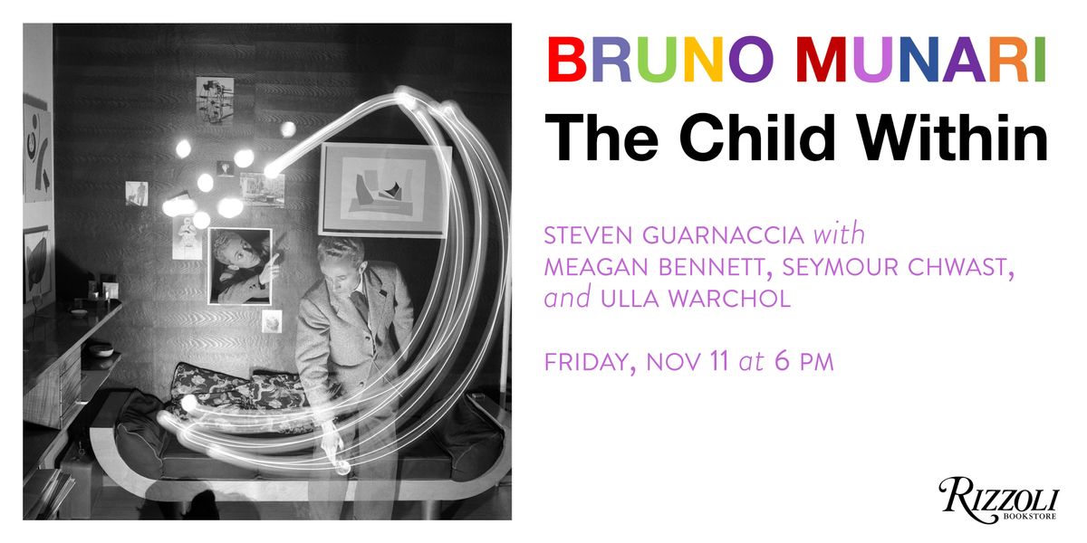 Bruno Munari: The Child Within | Rizzoli Bookstore, New York, NY ...