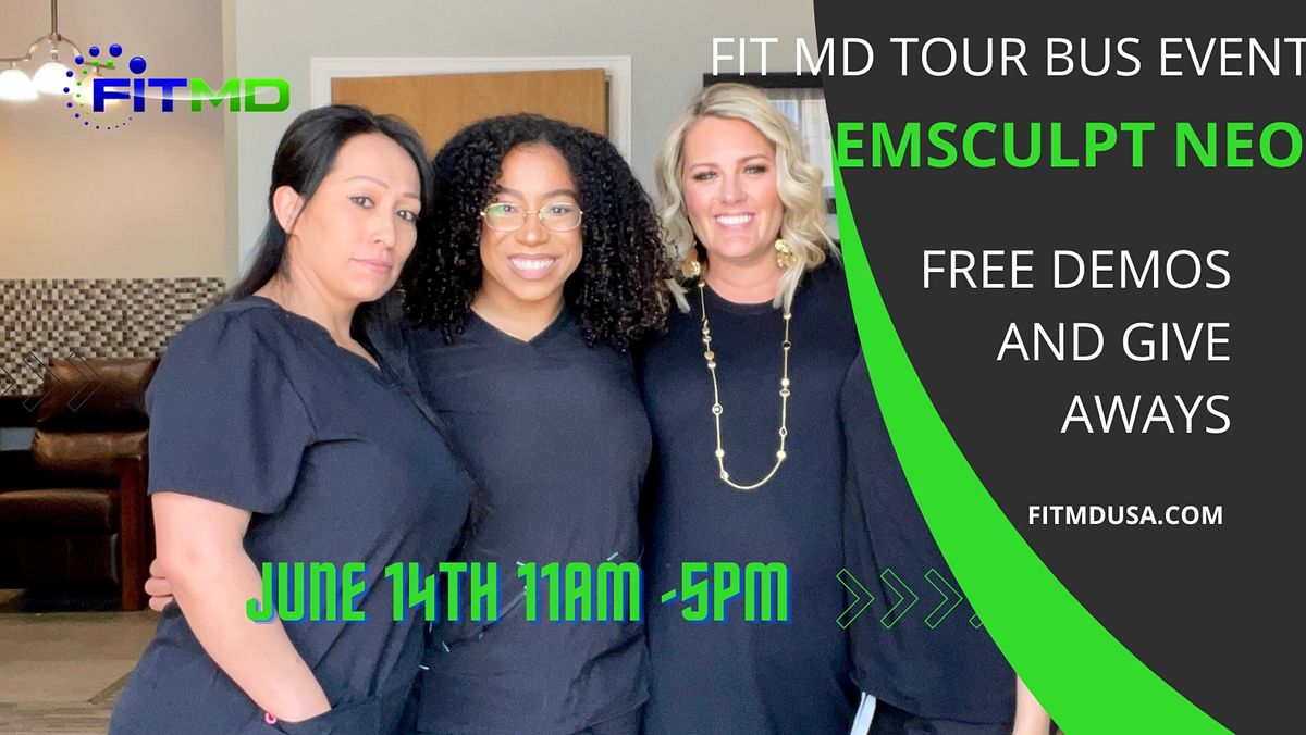 Emsculpt Neo Bus Tour | FITMDUSA, Westminster, CO | June 14, 2022