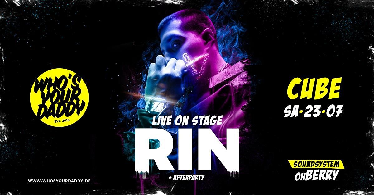 RIN LIVE ON STAGE x WHOSYOURDADDY @ CUBE at Cube, Augsburg on 23rd July ...