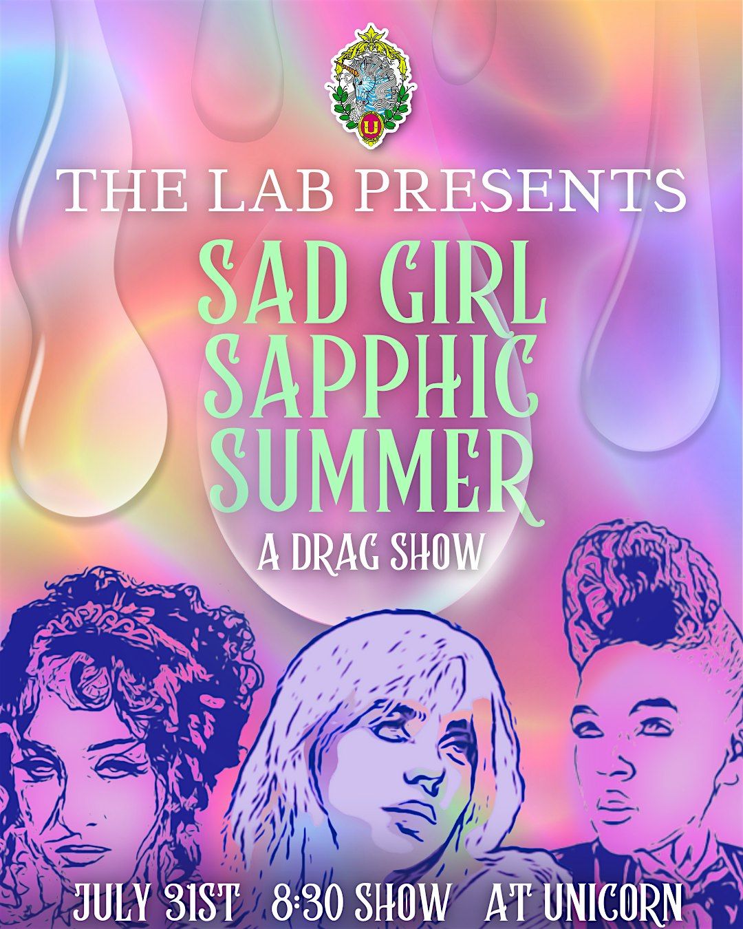 Sad Sapphic Girl Summer : The Drag Show at Unicorn, Seattle on 31st ...