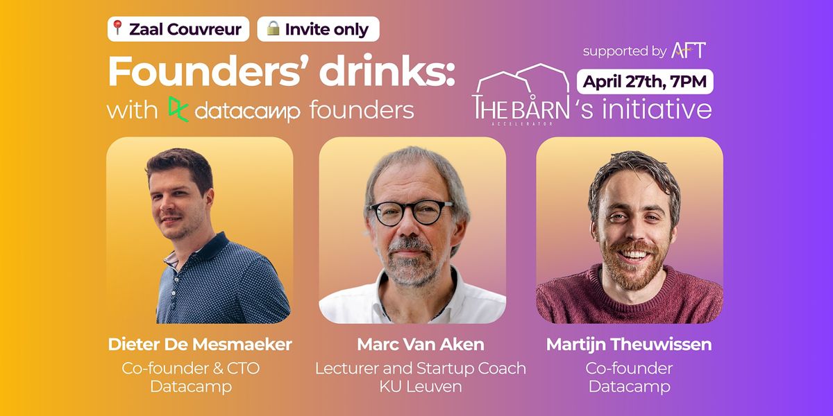 Founders Drinks with DataCamp founders at Zaal Couvreur, Leuven on 27th ...