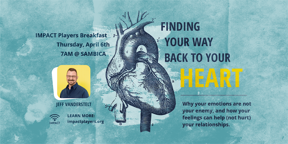 Finding Your Way Back To Your Heart (with Jeff Vanderstelt) at SAMBICA ...