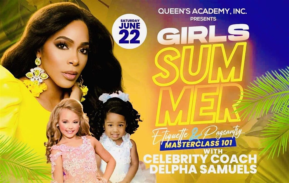 Girls Summer Etiquette & Pageantry Masterclass 101 at Real Life Studio ...