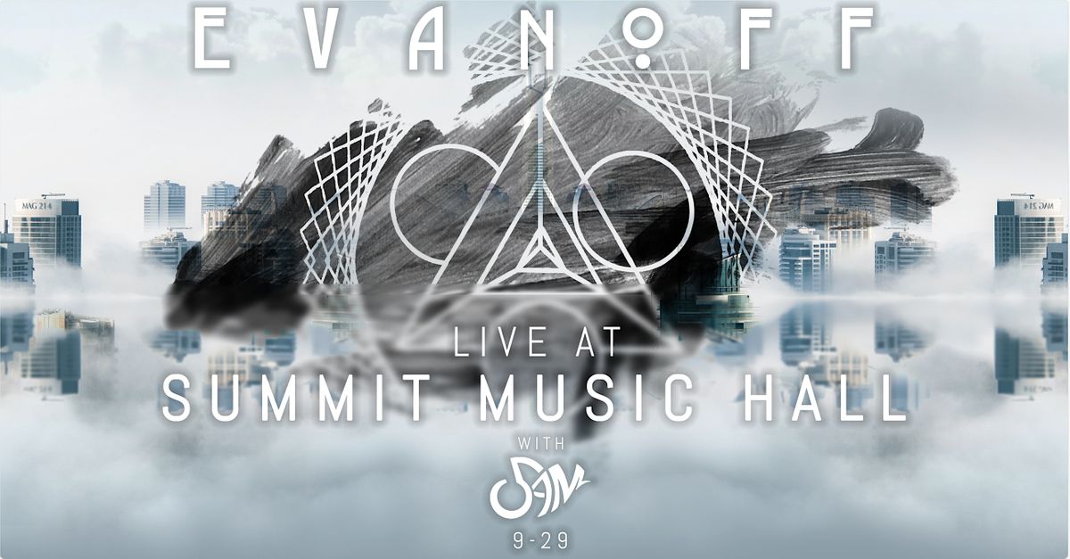 Evanoff and 5AM at The Summit Music Hall - Thursday September 29 at The ...