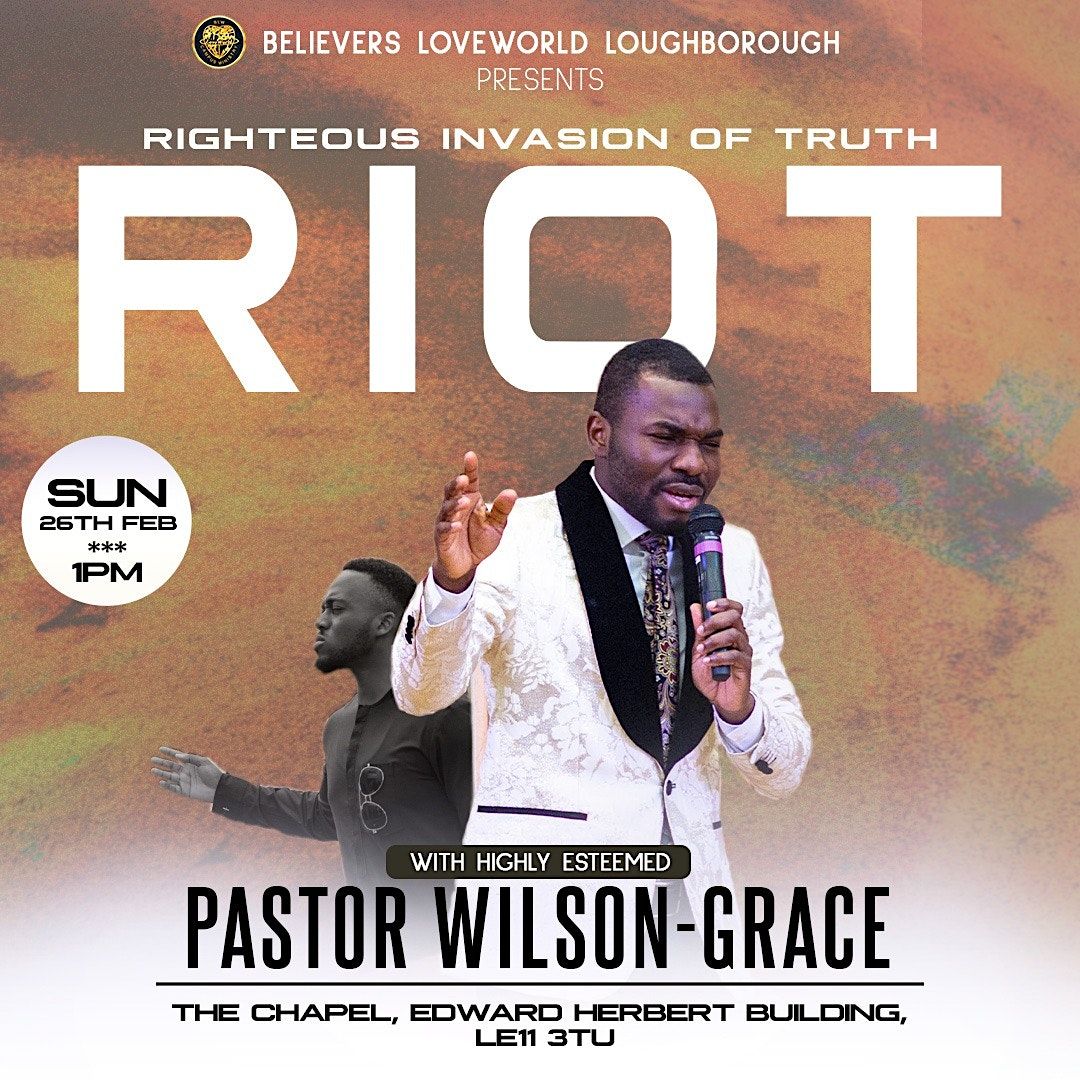 Righteous Invasion of Truth (RIOT) Crusade | Edward Herbert Building ...