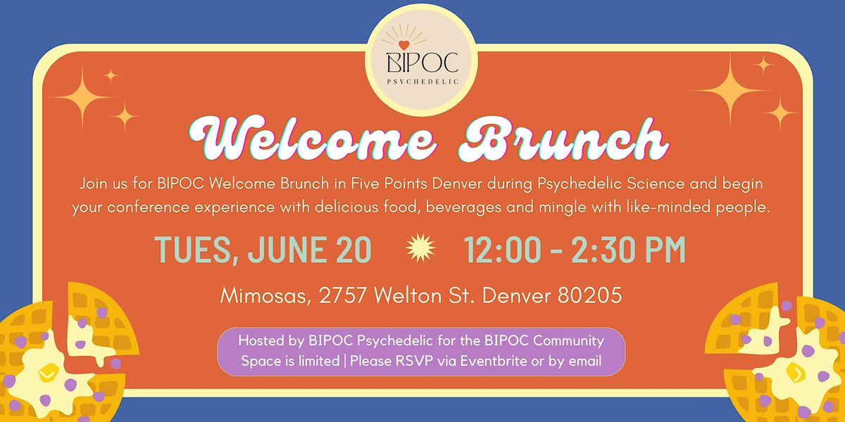 Tues. 6/20 BIPOC Welcome brunch at PS23 hosted by BIPOC Psychedelic at ...