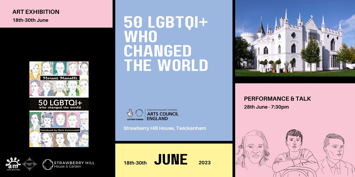 50 LGBTQI+ who changed the world: Exhibition, Talk & Tour | Strawberry ...