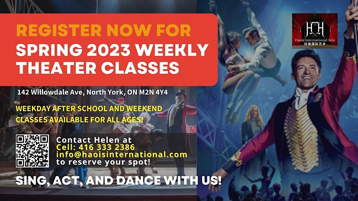 2023 Spring Weekly Theater Classes at 142 Willowdale Ave, Toronto on ...