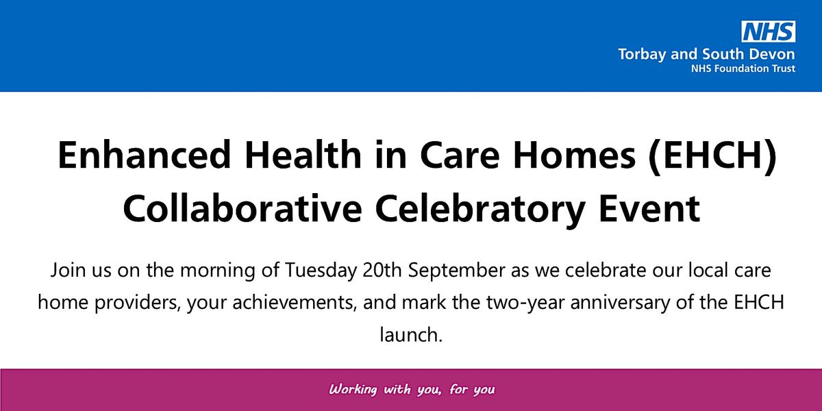 Enhanced Health in Care Homes Collaborative Celebratory Event 2022 | Riviera International ...