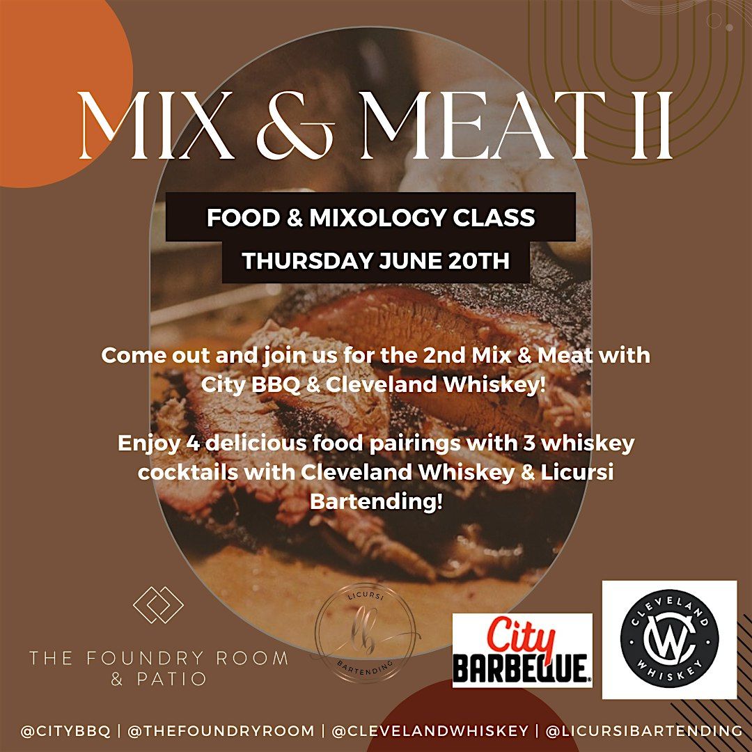 Mix & Meat II | a 4 course mixology class with City BBQ | The Madison ...