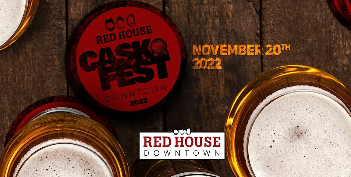 Red House Downtown Fall Caskfest 2022 at Red House, Kingston on 20th ...