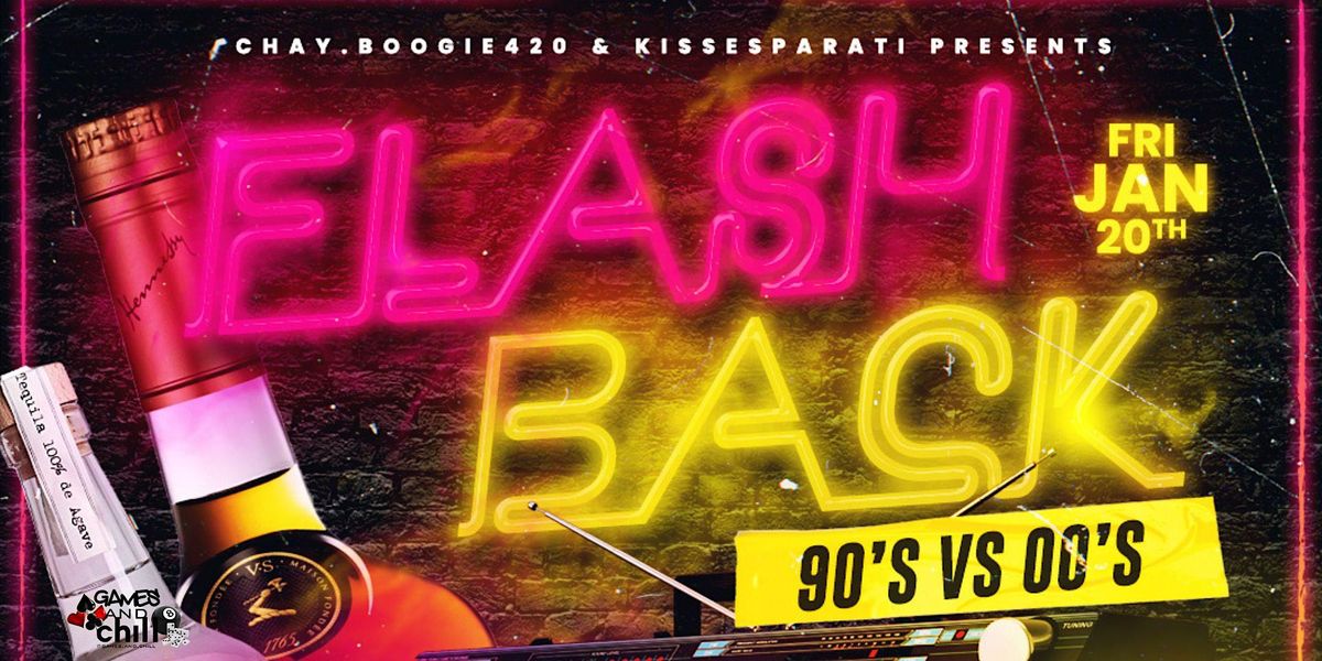 Games and Chill: Flashback Friday 90s vs 00s at 954 Ultra Lounge ...
