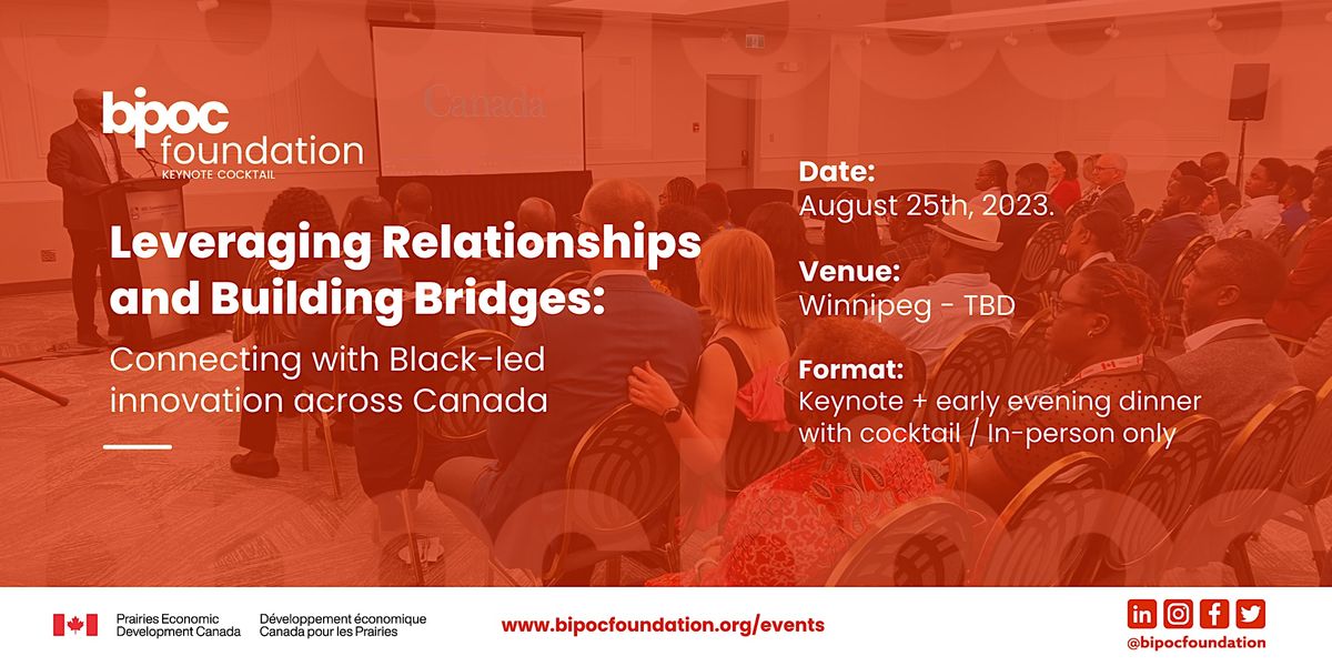 LEVERAGING RELATIONSHIPS AND BUILDING BRIDGES WINNIPEG | Winnipeg, MB ...