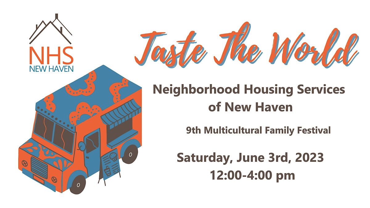 Taste the World - Multicultural Festival | NHS New Haven | June 3, 2023