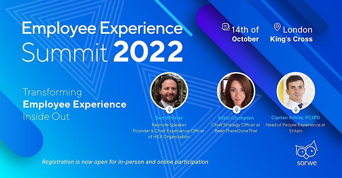 Employee Experience Summit 2022 Transforming Employee Experience Inside Out | King's Cross ...
