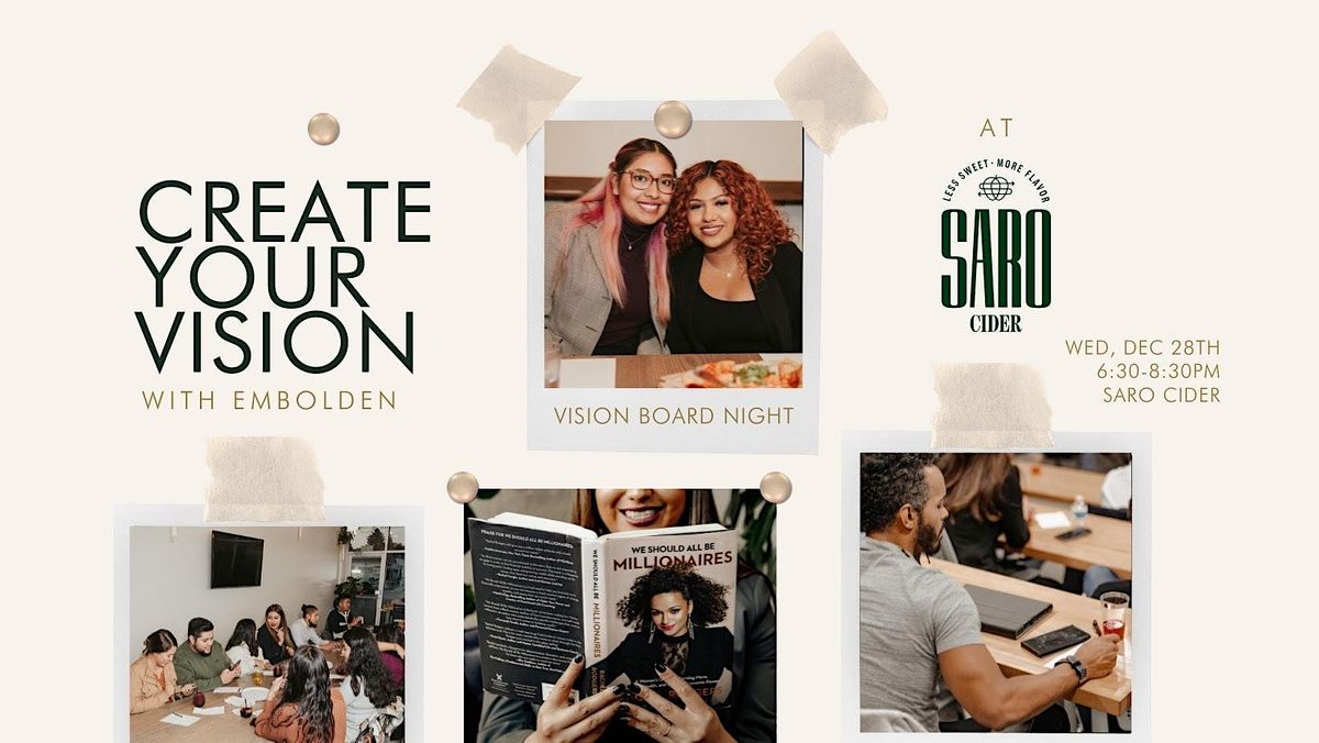Create Your Vision with Embolden | Saro Cider Lounge, Omaha, NE | December 28, 2022