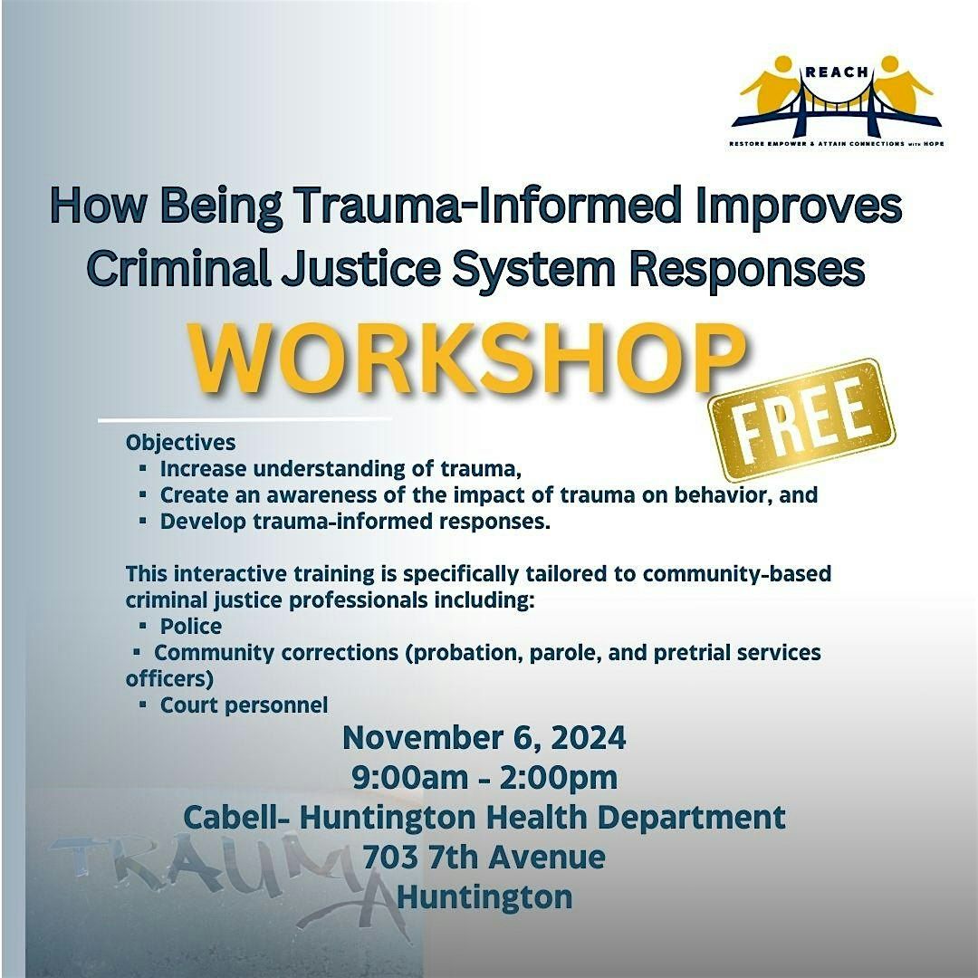 How Being Trauma Informed Improves Criminal Justice System Response at ...