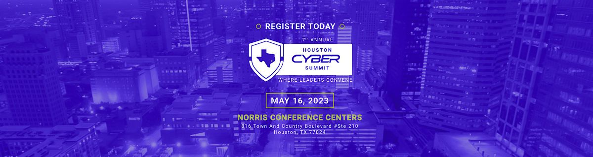 Houston Cyber Summit 2023 | Norris Conference Centers - Houston ...