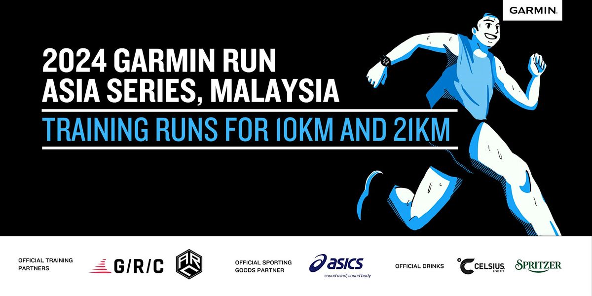 [Garmin Run Asia Series 2024 - Malaysia] Training Session #30 (GRC ...