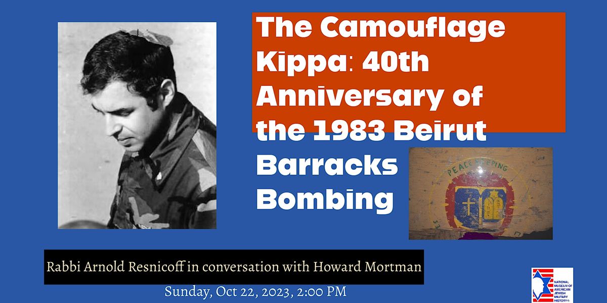 The Camouflage Kippa: 40th Anniversary of the 1983 Beirut Barracks ...