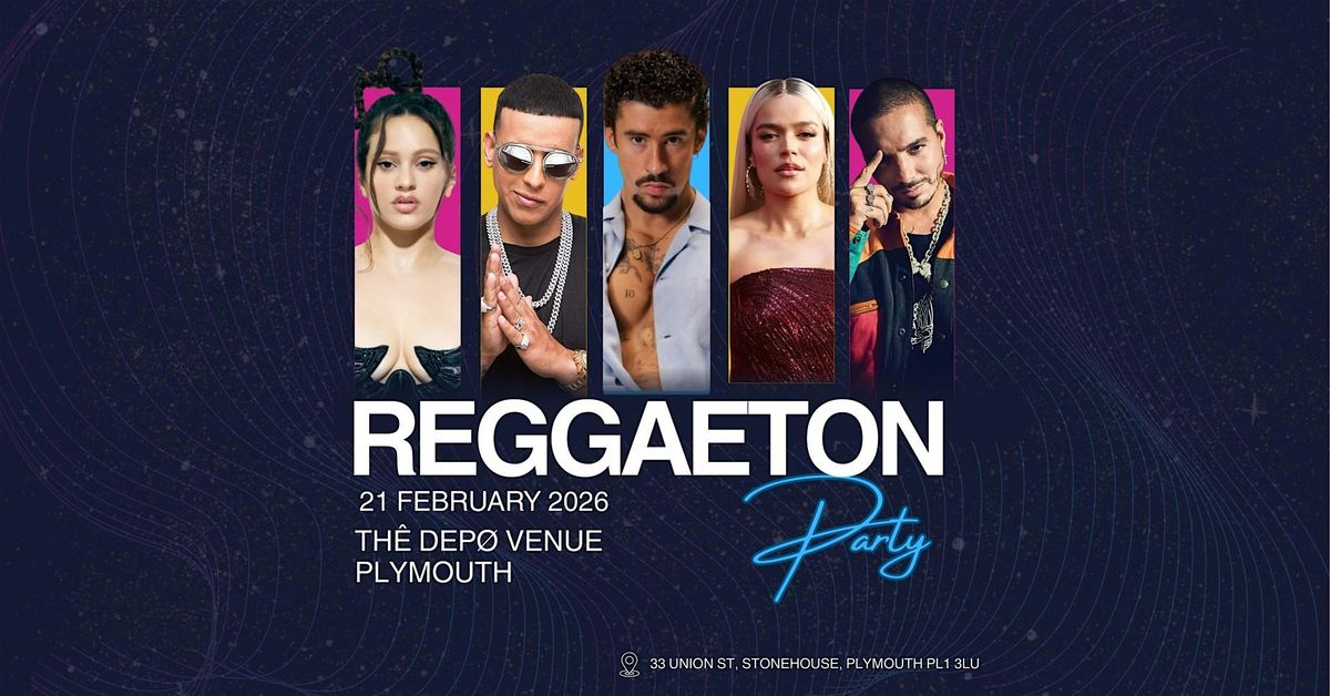 Reggaeton Party (Plymouth) February 2026 at THÊ DEPØ VENUE, Stonehouse ...