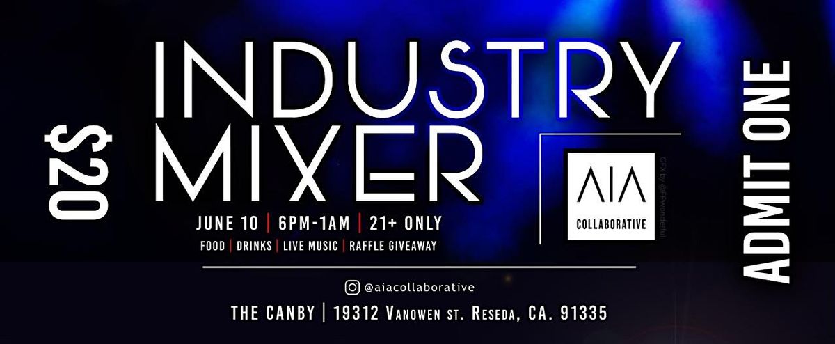 AIA COLLABORATIVE: INDUSTRY MIXER | Canby, Los Angeles, CA | June 10 to ...