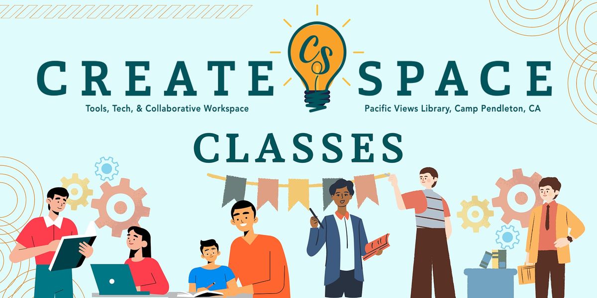 CreateSpace Class | Pacific Views Library, Oceanside, CA | August 30, 2022