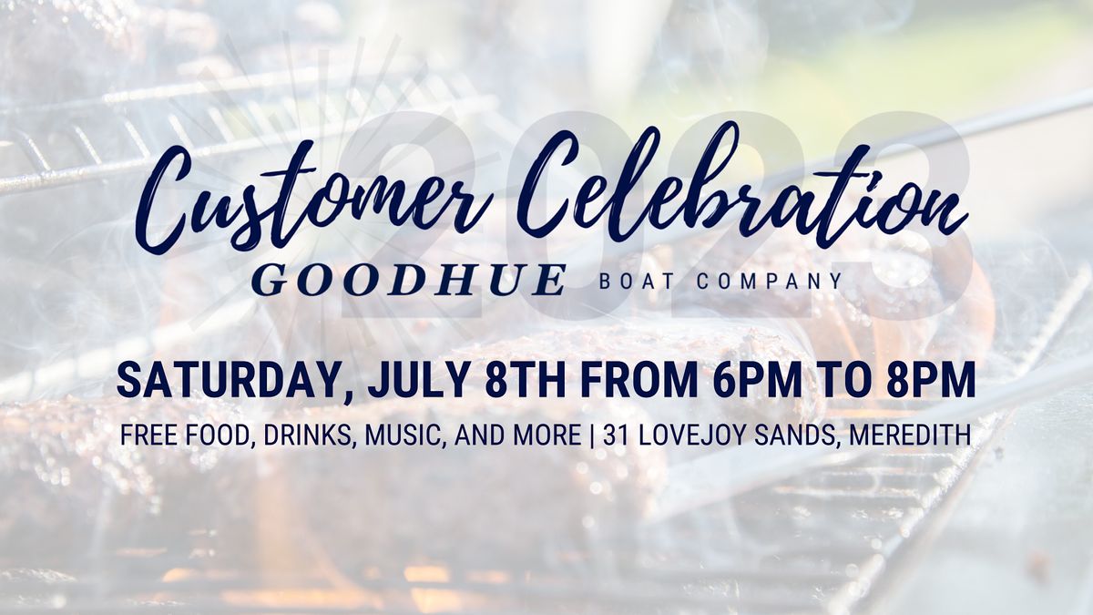 2023 Customer Celebration | Goodhue Boat Company, Meredith | July 8, 2023